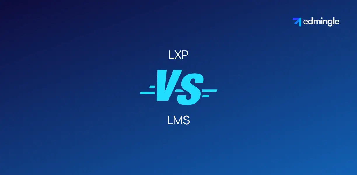 LXP Vs LMS What s The Difference What To Choose 