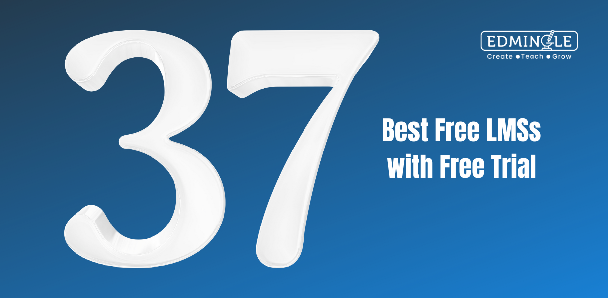 37 Best Free LMS {+12 Open Source} : Complete Guide