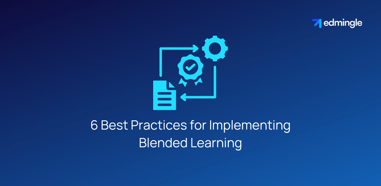 Blended Learning 101 : The Future of Education