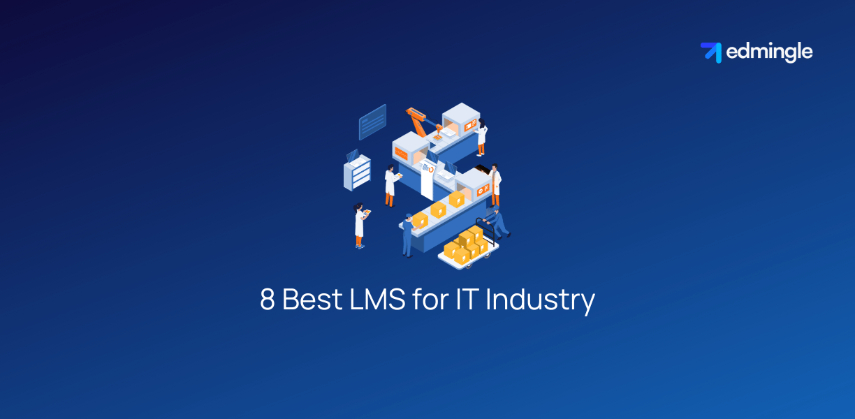 8 Best LMS for IT Industry & Software Companies