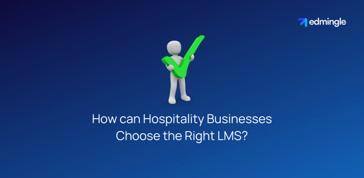 23 Best LMS for Hospitality Industry: Hotels & Restaurants