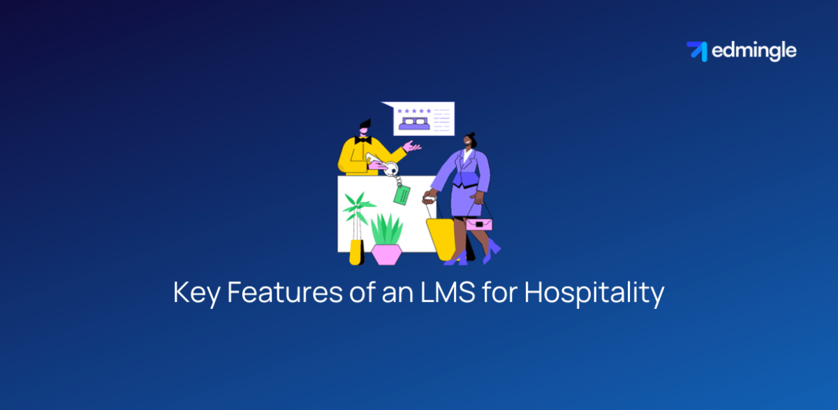 23 Best LMS for Hospitality Industry: Hotels & Restaurants