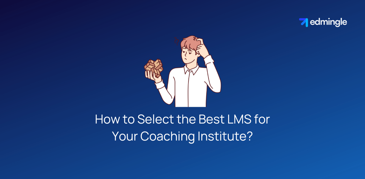 13 LMS for Coaching Institutes : Maximize Academy Efficiency